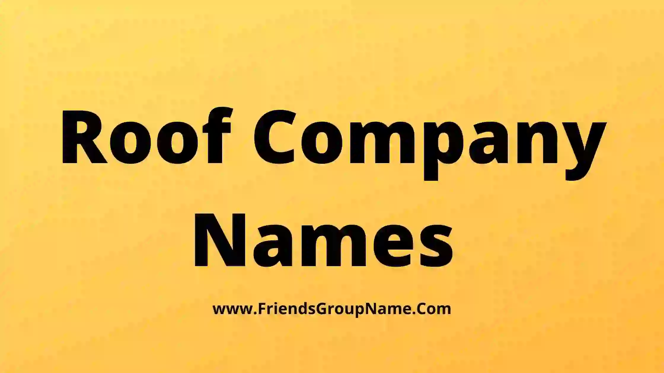 Roof Company Names 2024 Roof Company Names 2024