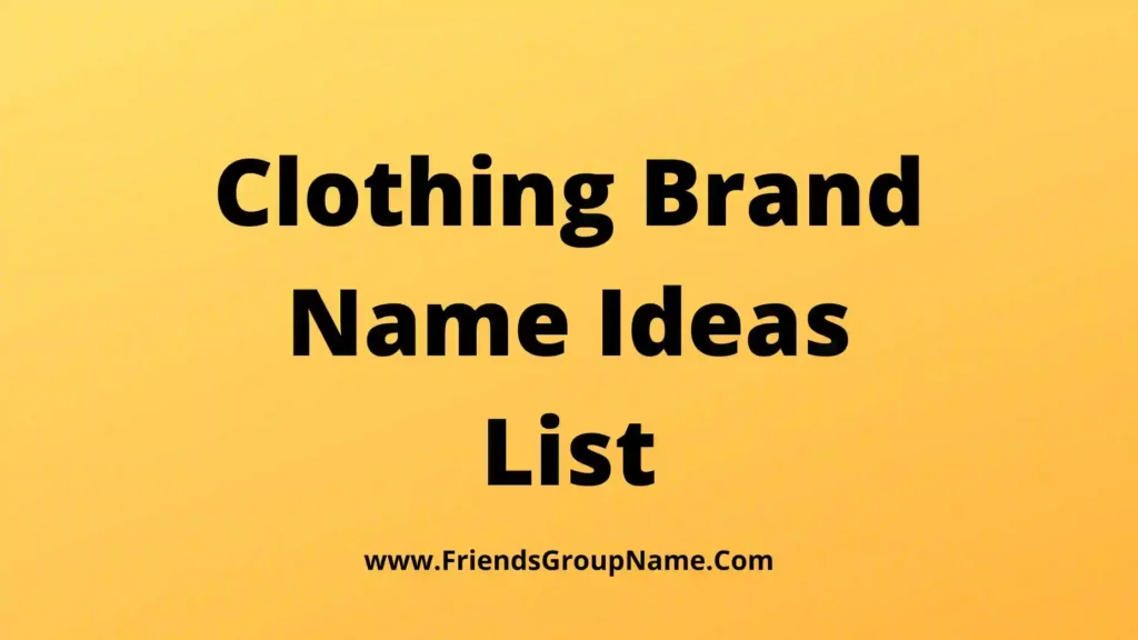 1100 Clothing Brand Name Ideas List 2024 Unique Catchy Clothing Brand 