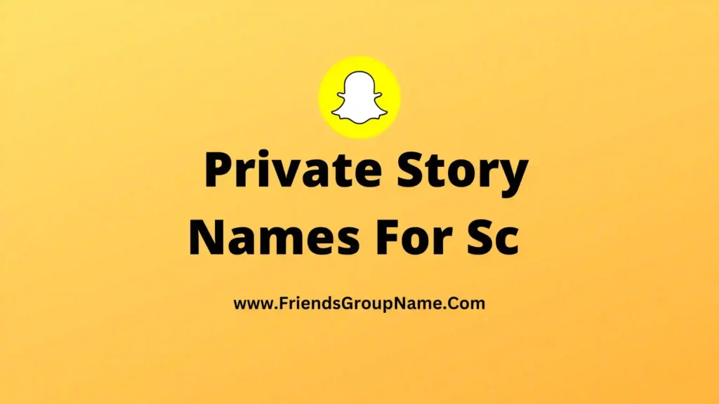 Private Story Names For Sc 2024 Good Clever Funny Names For Private private-story-names-for-sc-2024-good-clever-funny-names-for-private