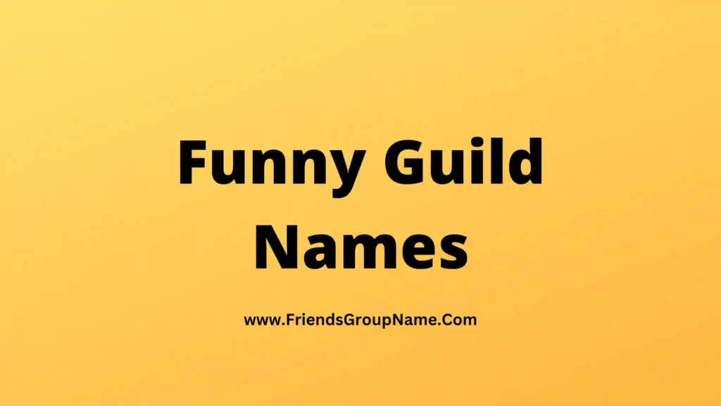 Funny Guild Names 2024 Crazy Fun Names For Guilds