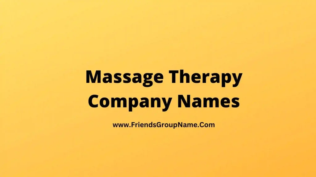 Massage Therapy Company Names 2025